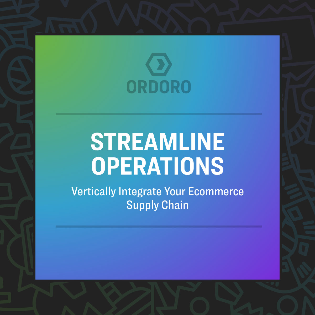 Vertically Integrating Your Supply Chain for eCommerce