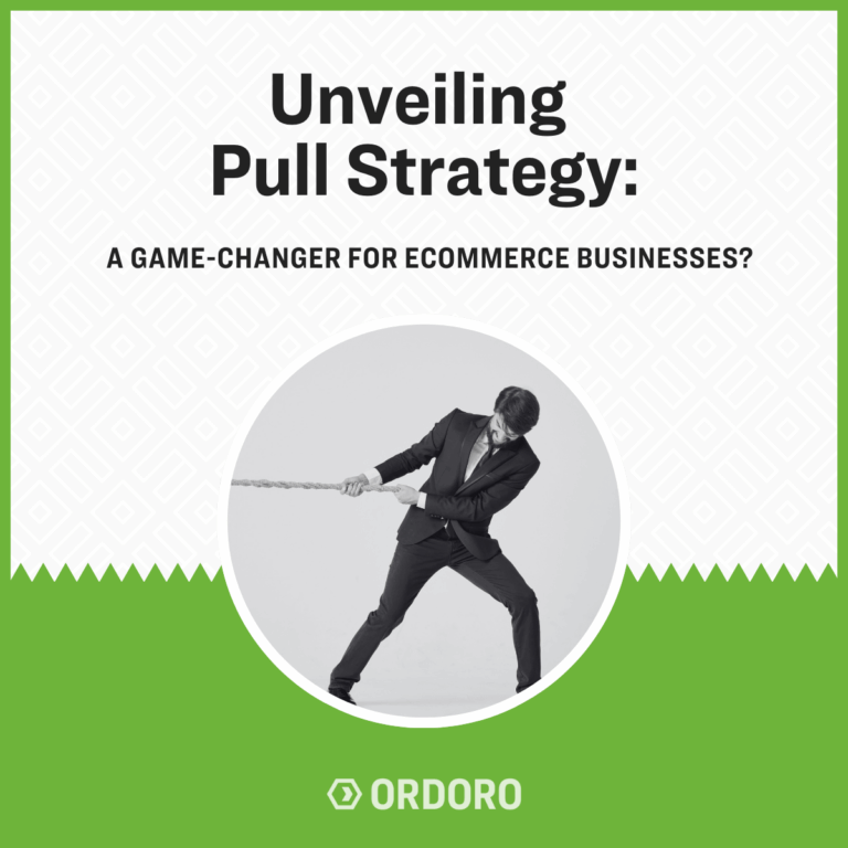 Pull Strategy in eCommerce: Attract Customers Organically